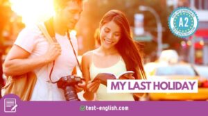 My next summer holiday plan – A1 English reading test - Test-English