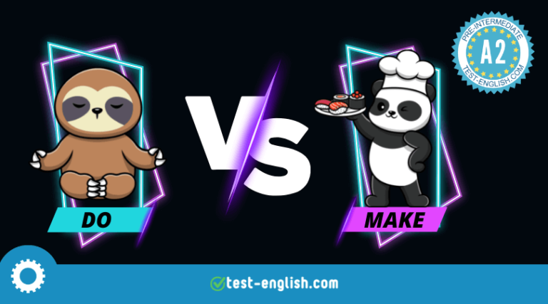 Do or Make: Which is it? - Test-English