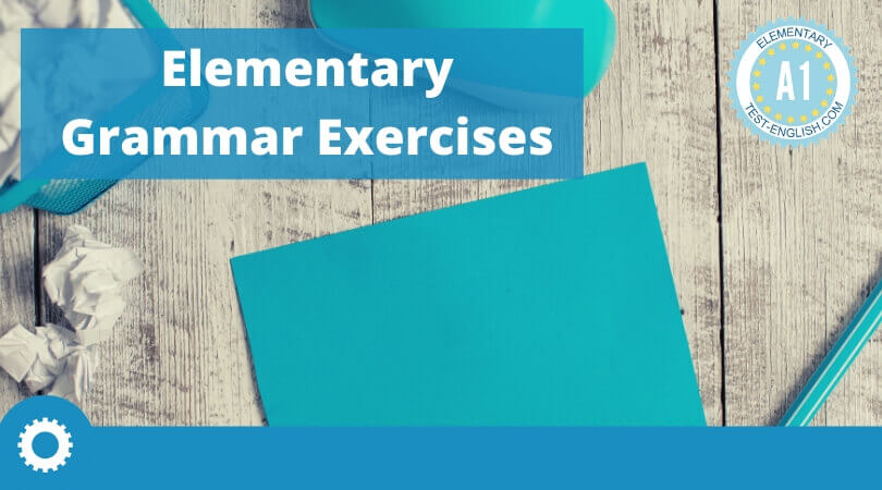 A1 Grammar Test English A1 Grammar Test English